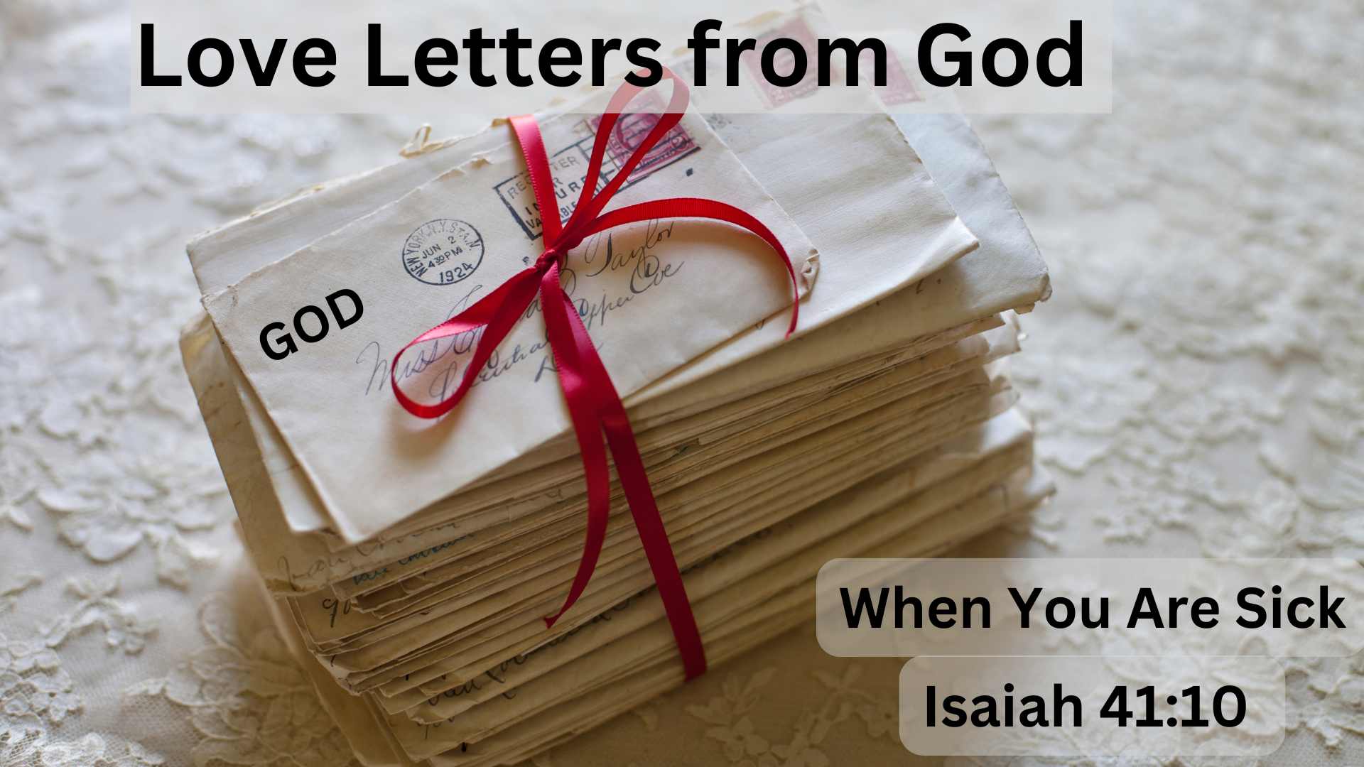 Love Letters From God: When You Are Sick » New World United Methodist ...